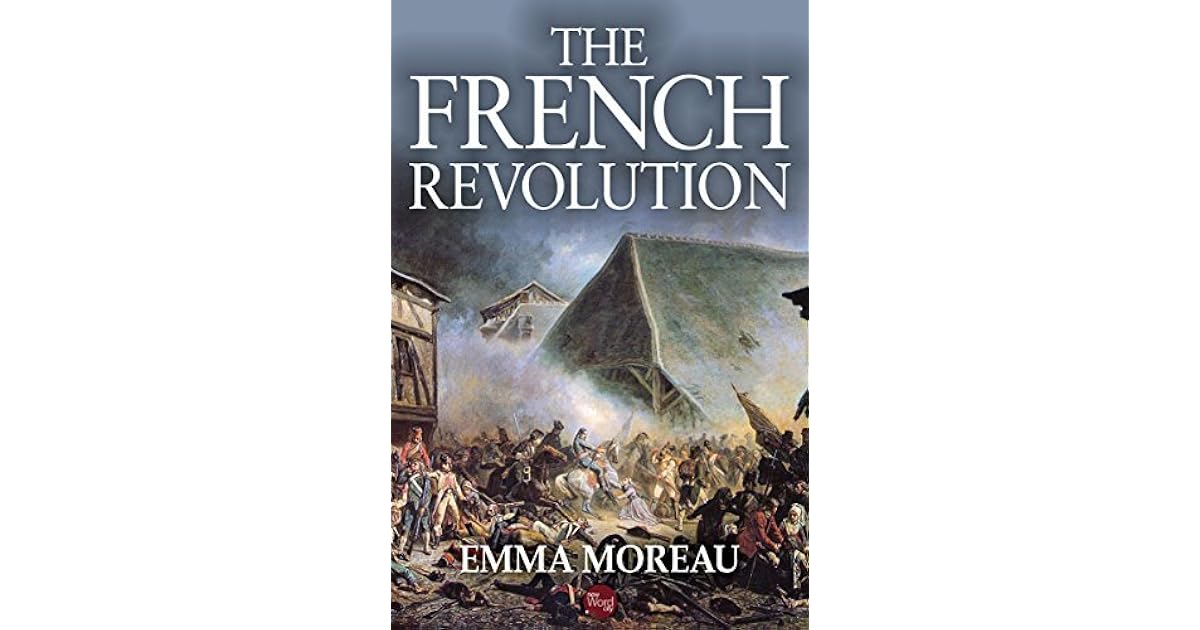 The French Revolution by Emma Moreau