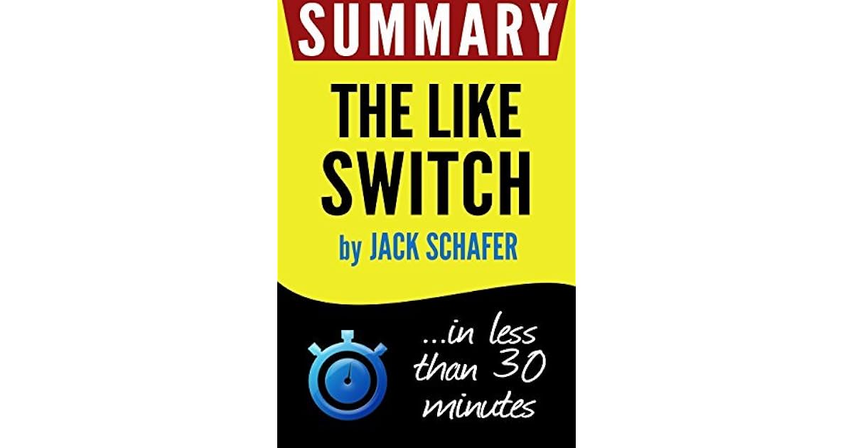 Summary of The Like Switch: An Ex-FBI Agent's Guide to Influencing ...