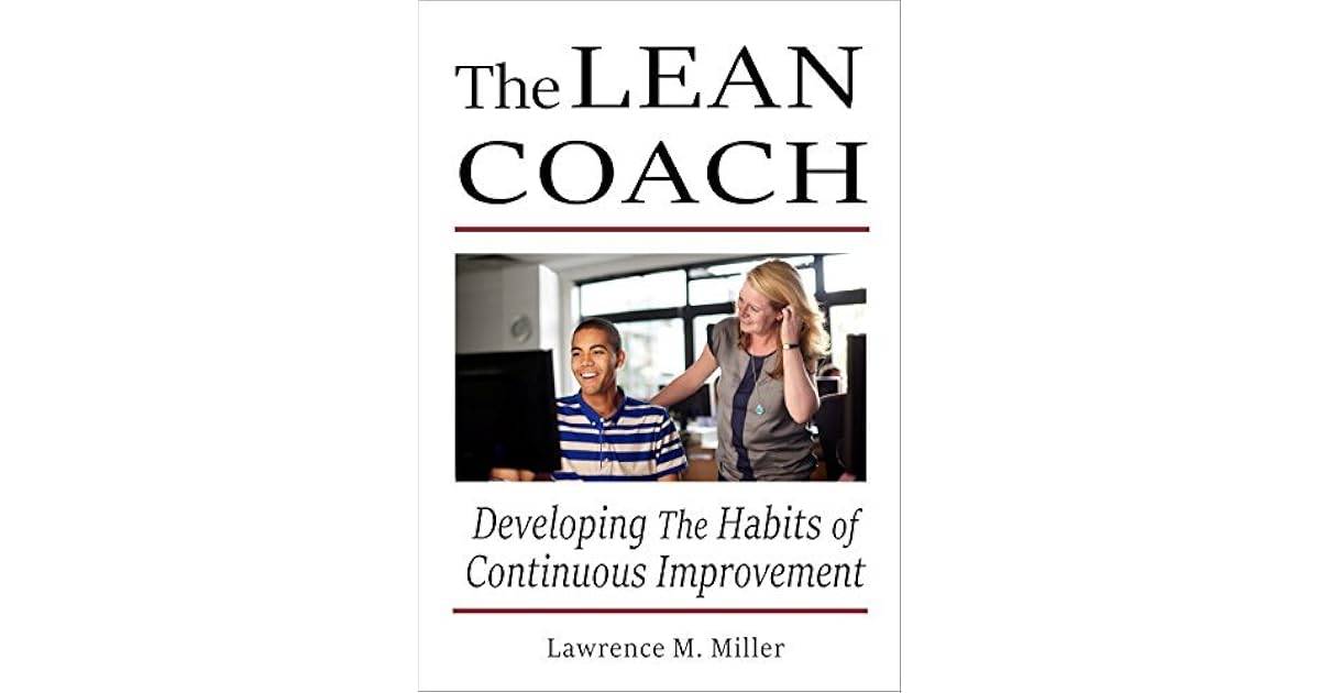 The Lean Coach: Developing the Habits of Continuous Improvement by ...