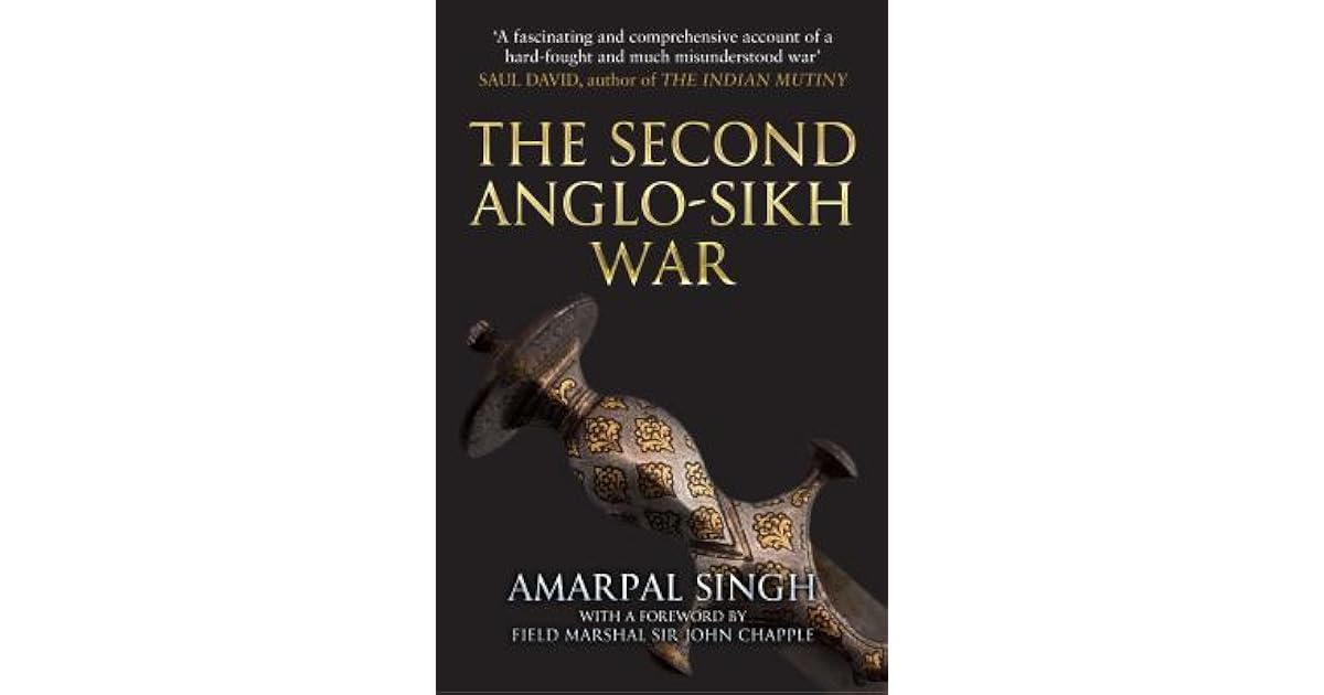The Second Anglo-Sikh War by Amarpal Sidhu
