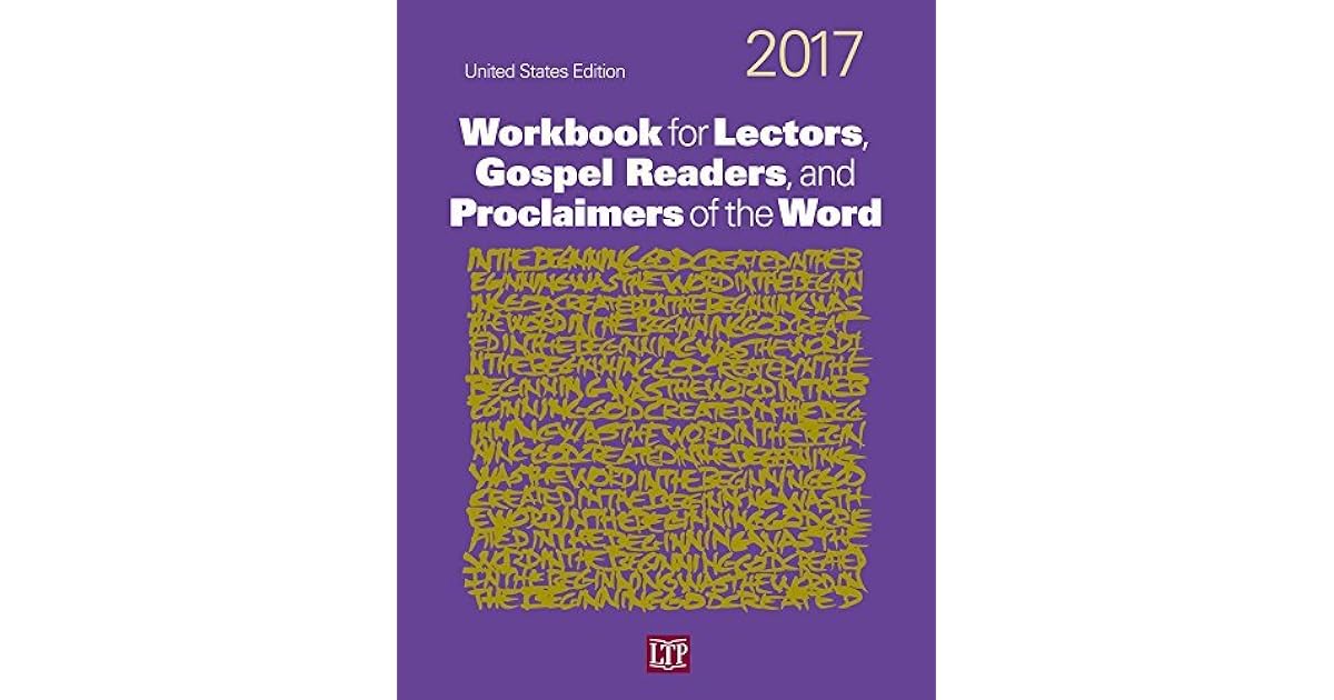 Workbook for Lectors, Gospel Readers, and Proclaimers of the Word® 2017 ...