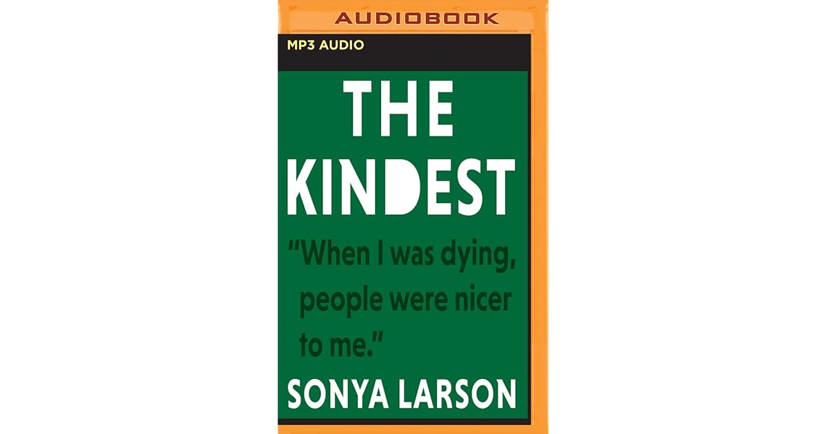 The Kindest by Sonya Larson