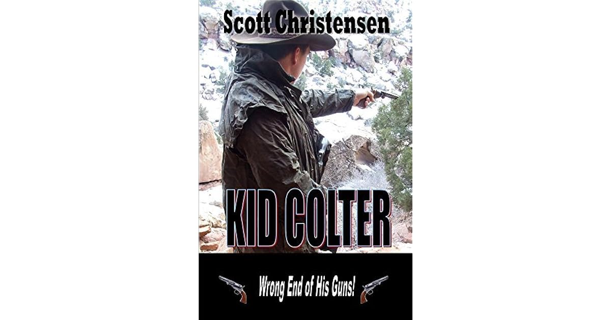 Kid Colter (KidColter Book 1) by Scott Christensen