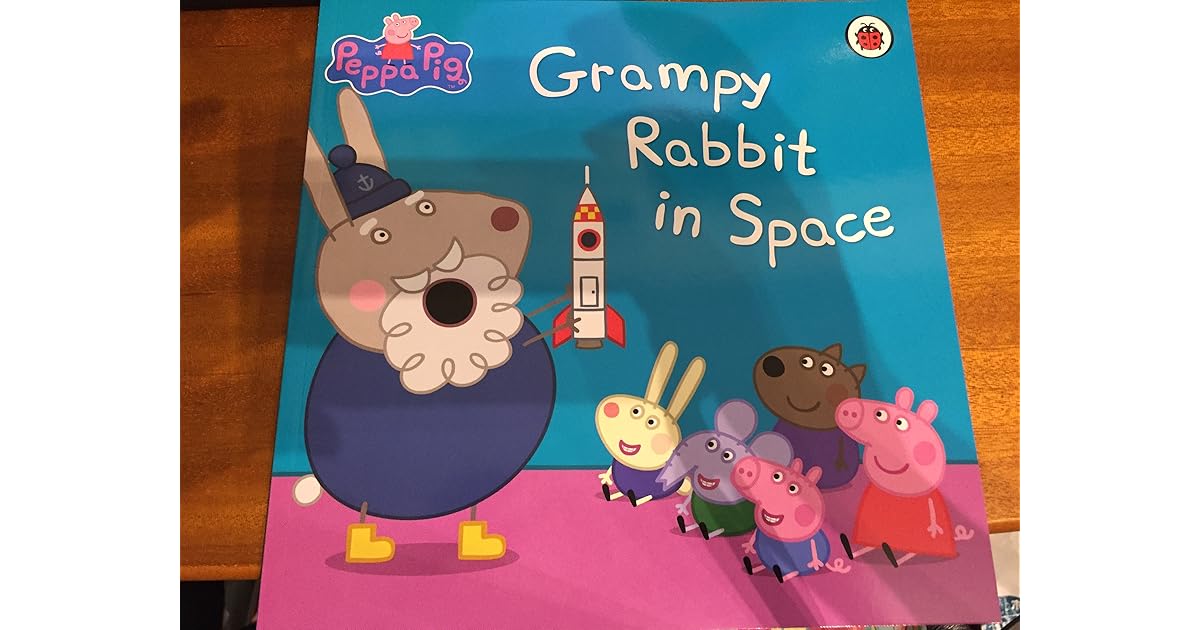 Peppa Pig: Grampy Rabbit in Space by Ladybird Books