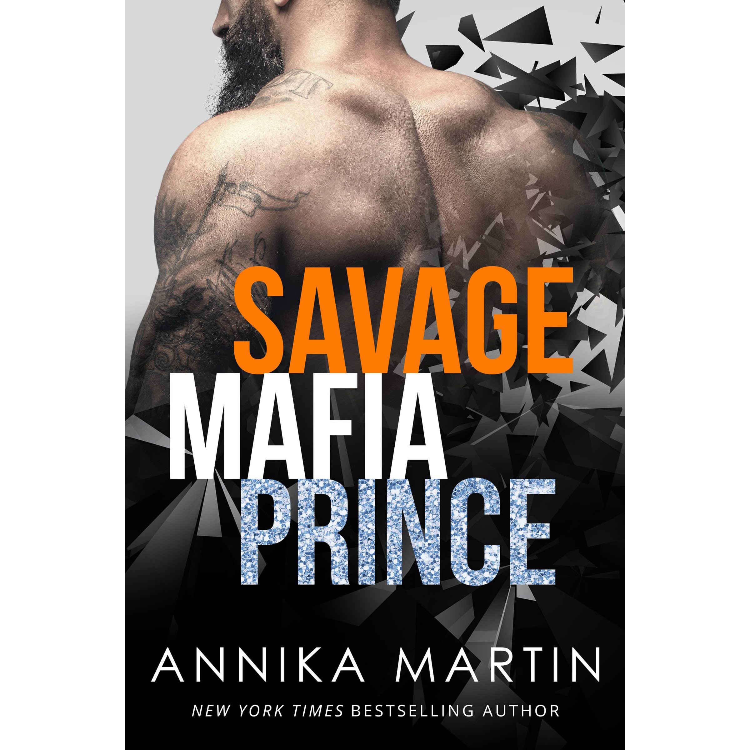 Savage Mafia Prince (A Dangerous Royals Romance, #3) by Annika Martin ...