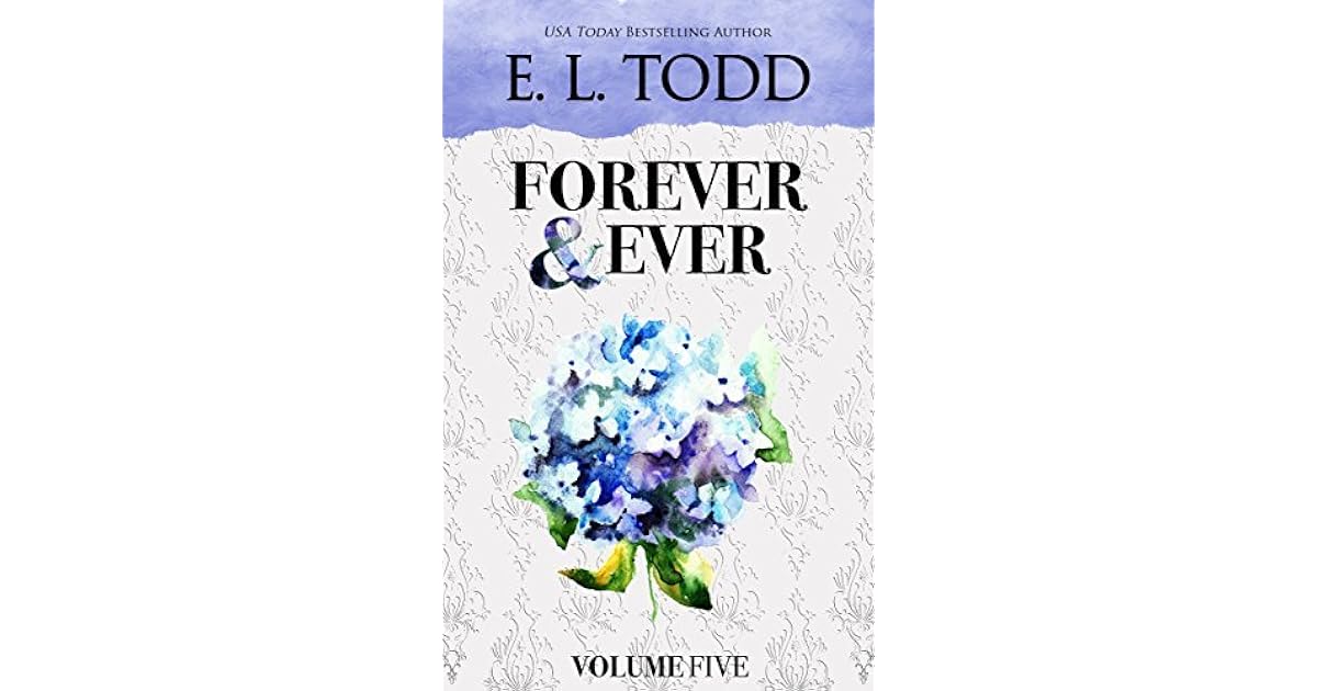Forever and Ever: Volume Five by E.L. Todd
