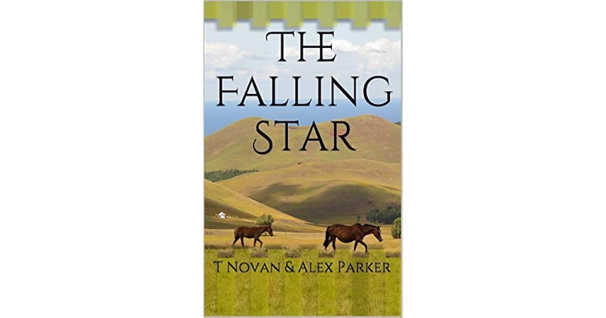 The Falling Star: Novella One by T. Novan