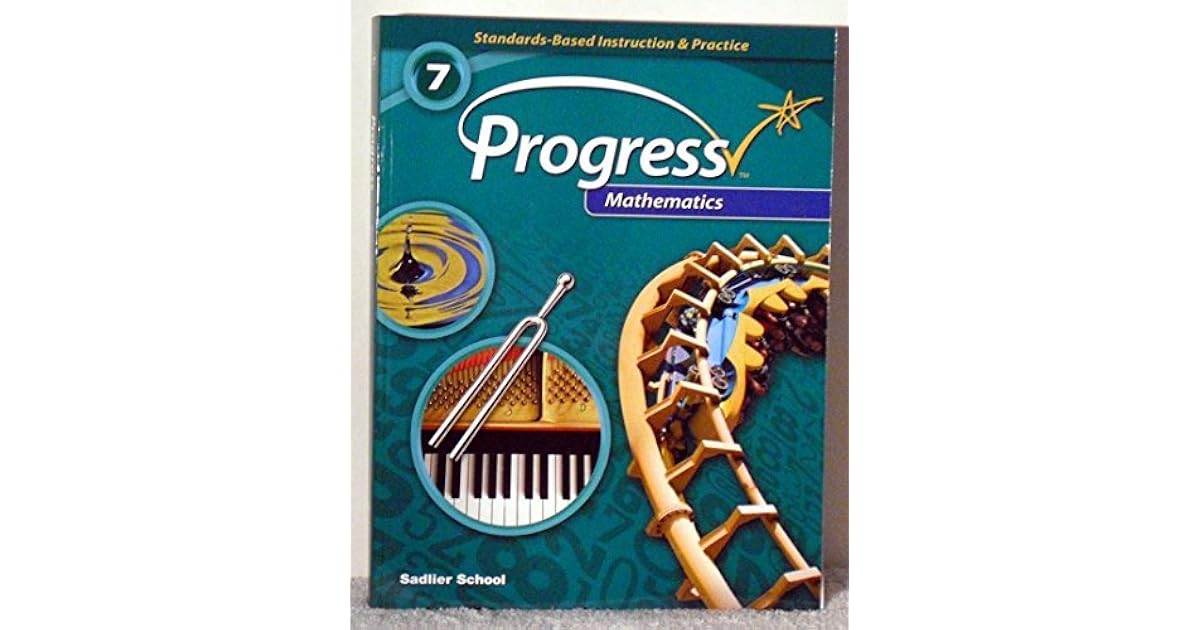 Common Core Progress Mathematics Grade 7 By William Sadlier common-core-progress-mathematics-grade-7-by-william-sadlier