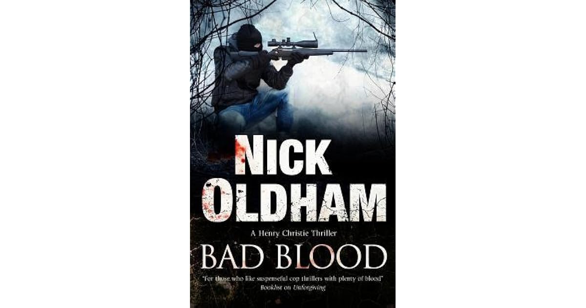 Bad Blood (Henry Christie #24) by Nick Oldham