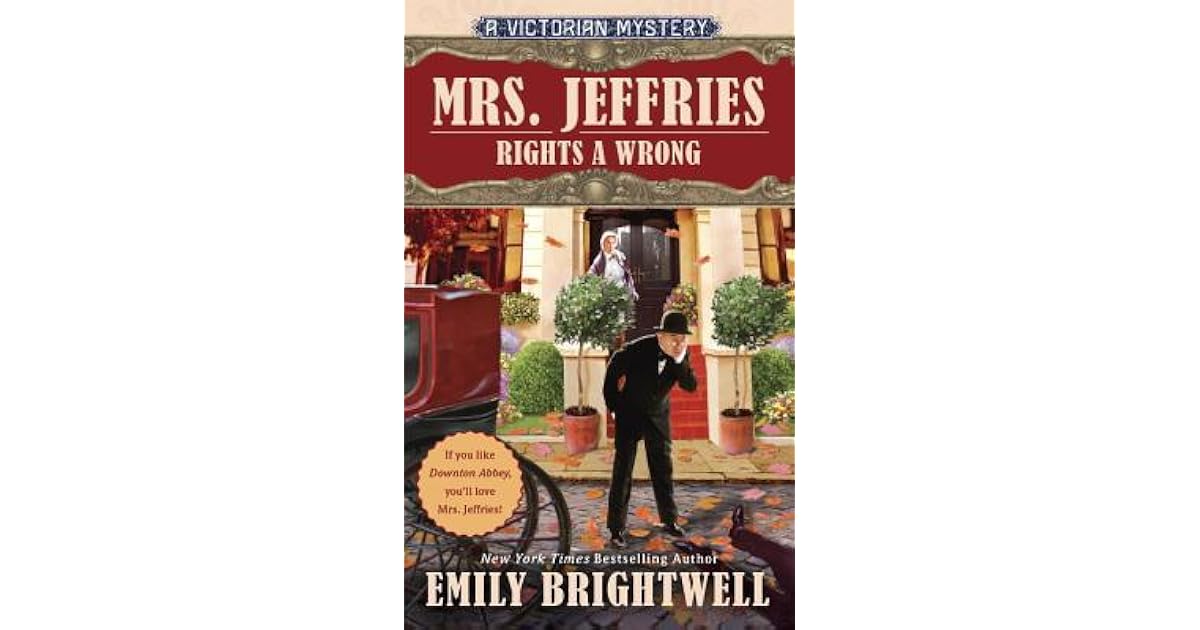 Mrs. Jeffries Rights a Wrong by Emily Brightwell
