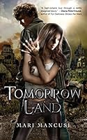 Tomorrow Land by Mari Mancusi