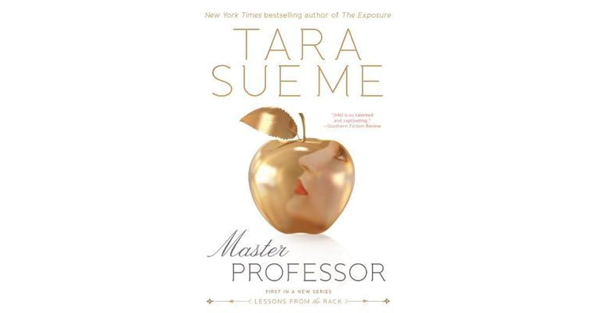 Master Professor (Lessons From the Rack, #1) by Tara Sue Me