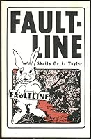 Faultline: A Novel by Sheila Ortiz Taylor