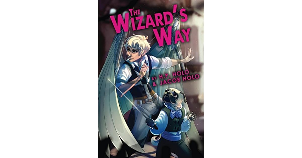 The Wizard's Way by H.P. Holo