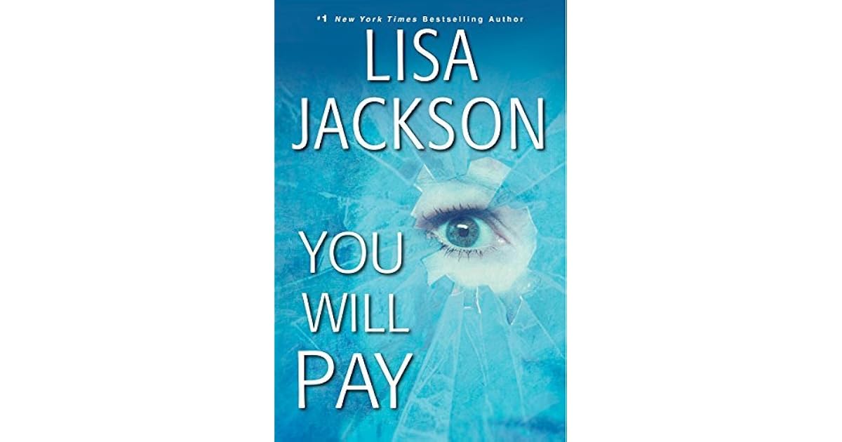 You Will Pay by Lisa Jackson
