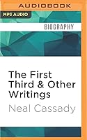 The First Third by Neal Cassady
