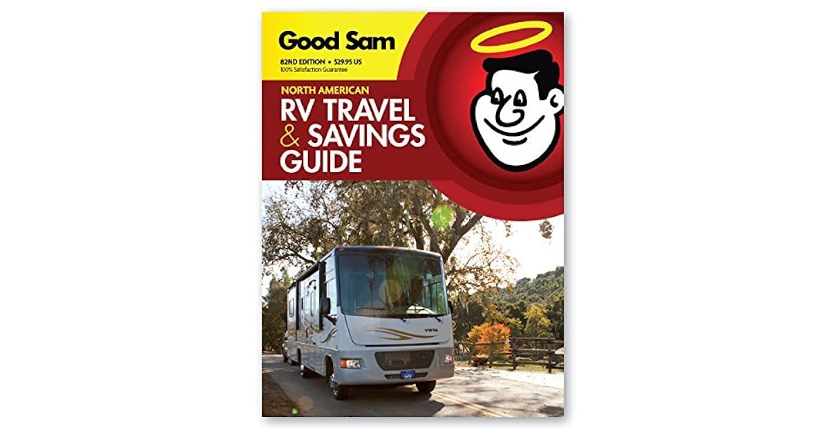2017 Good Sam RV Travel & Savings Guide by Good Sam Enterprises