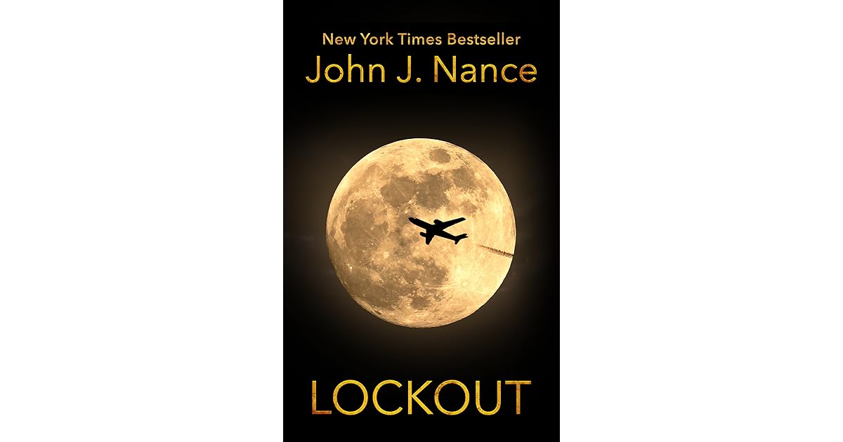 Lockout by John J. Nance