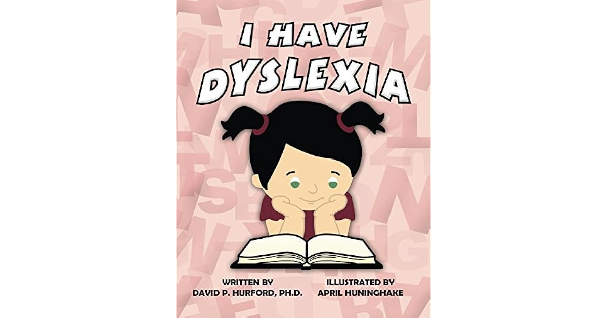 I Have Dyslexia by David Hurford