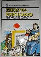 Cuentos grotescos by José Rafael Pocaterra