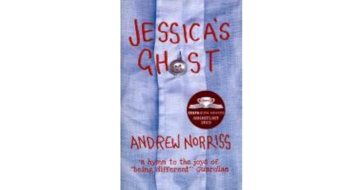 Jessica's Ghost by Andrew Norriss
