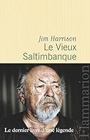 The Ancient Minstrel by Jim Harrison