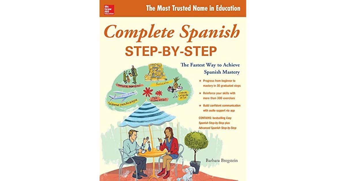 Complete Spanish Step-by-Step by Barbara Bregstein