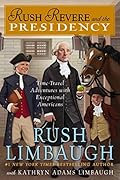 Adventures of Rush Revere Series by Rush Limbaugh