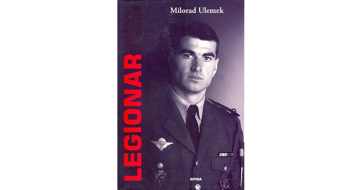 Legionar - Milorad Ulemek Legija by Milorad Ulemek Legija