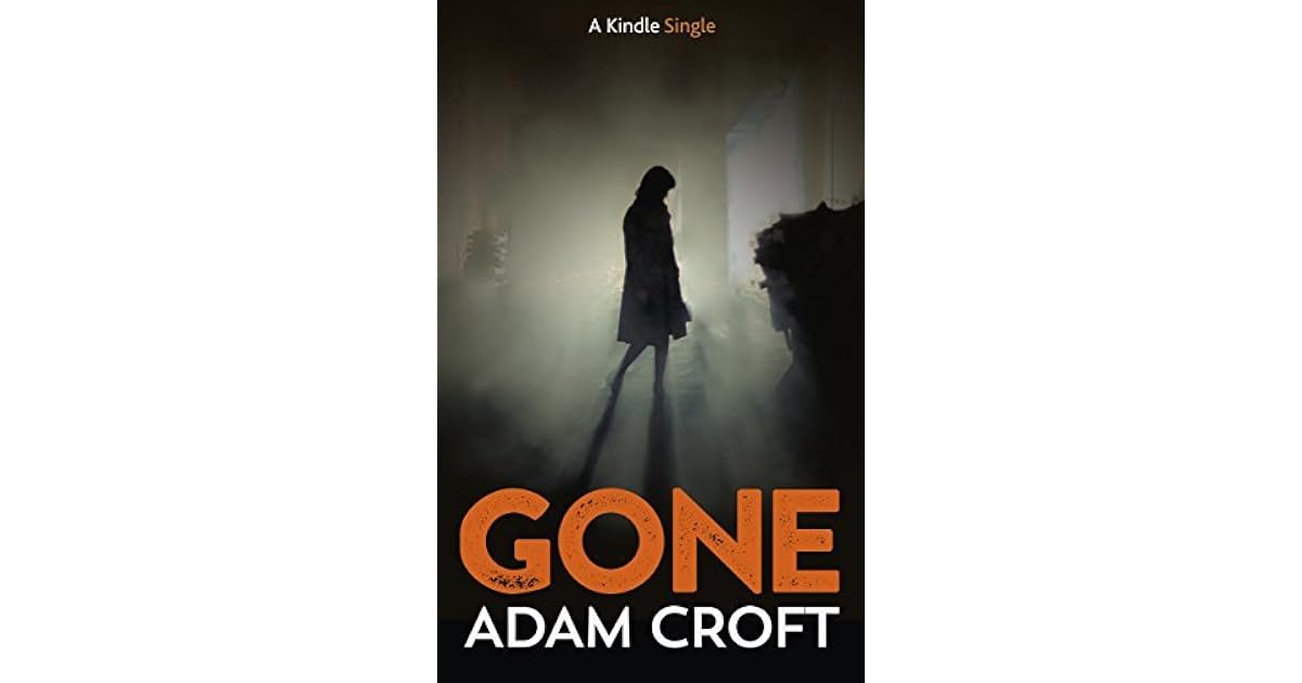 Gone by Adam Croft