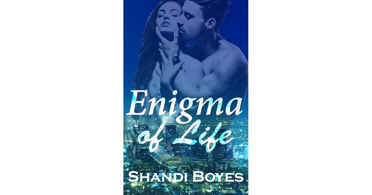 Enigma of Life (Enigma #1) by Shandi Boyes