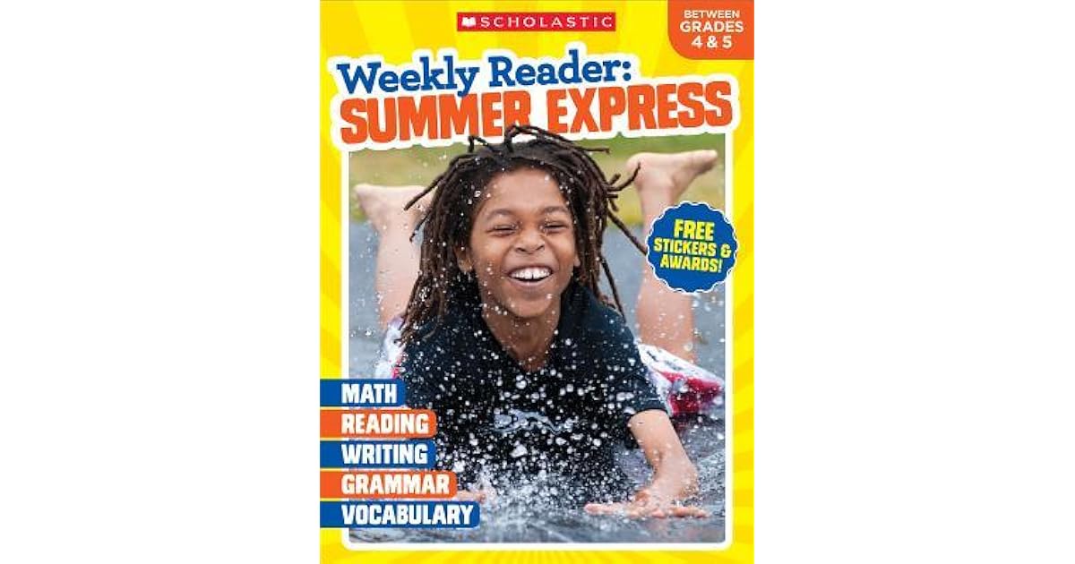 Weekly Reader: Summer Express (Between Grades 4 5) Workbook by ...