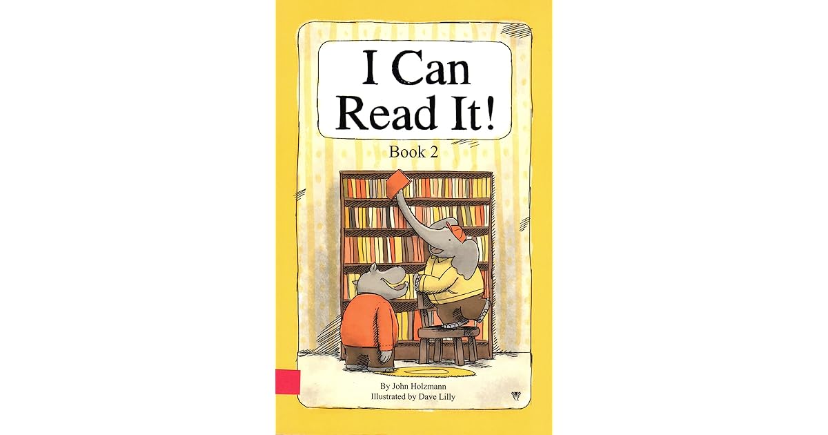I Can Read It! (I Can Read It, #2) by John Holzmann