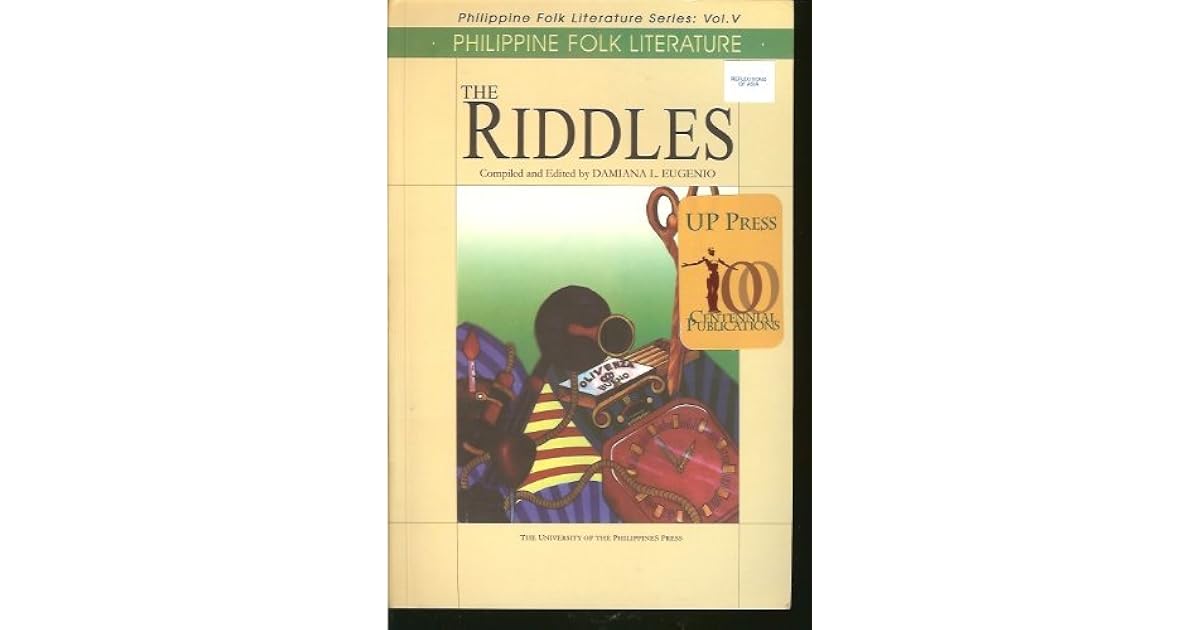 Philippine Folk Literature The Riddles By Damiana L Eugenio philippine-folk-literature-the-riddles-by-damiana-l-eugenio