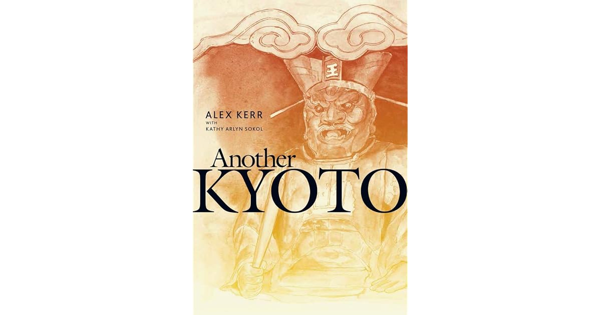 Another Kyoto by Alex Kerr