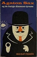 Agaton Sax and the Diamond Thieves by Nils-Olof Franzén