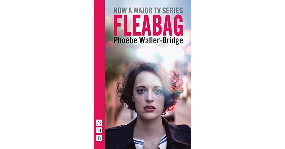 Fleabag by Phoebe Waller-Bridge