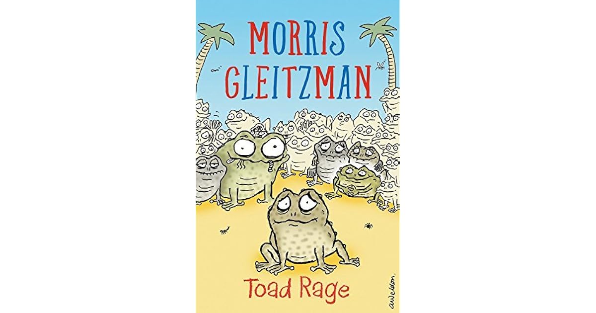 Toad Rage by Morris Gleitzman