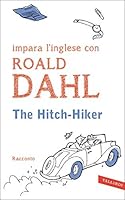 The Hitch-Hiker by Roald Dahl