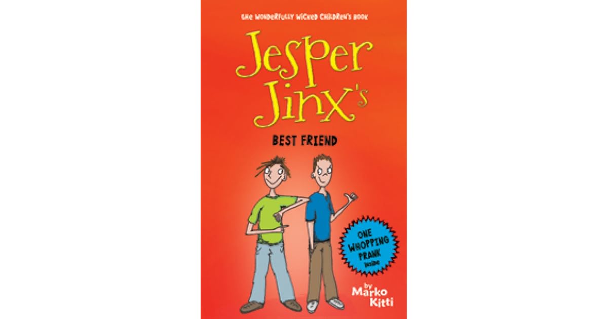 Jesper Jinx's Best Friend (Jesper Jinx, #6) by Marko Kitti