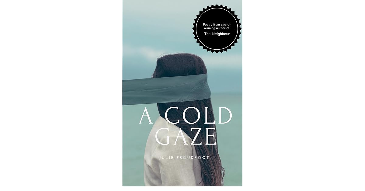 A Cold Gaze by Julie Proudfoot