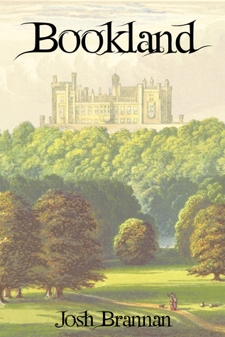 Bookland (The Story of Bookland, #1) by Josh Brannan