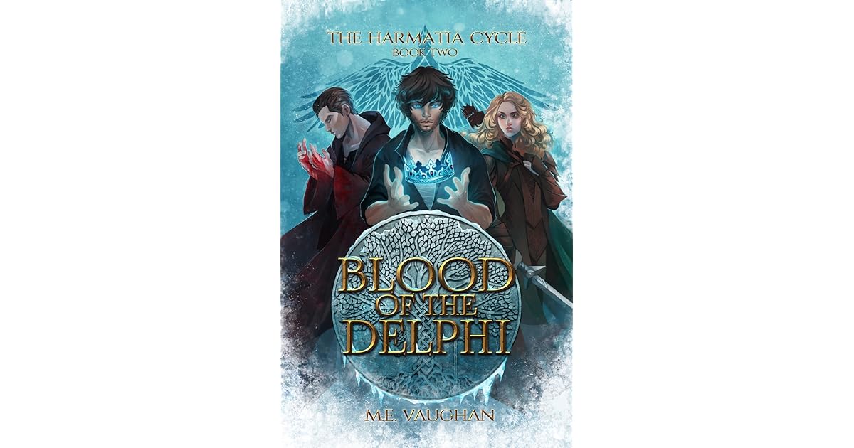 Blood of the Delphi (The Harmatia Cycle, #2) by M.E. Vaughan