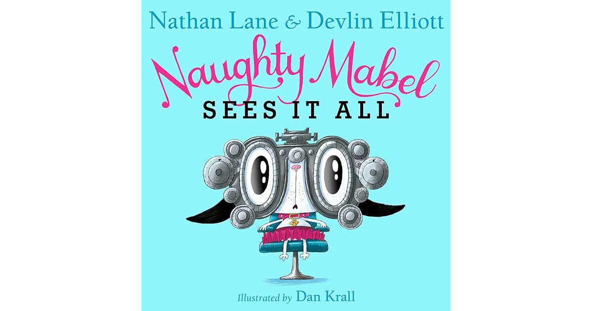 Naughty Mabel Sees It All by Nathan Lane