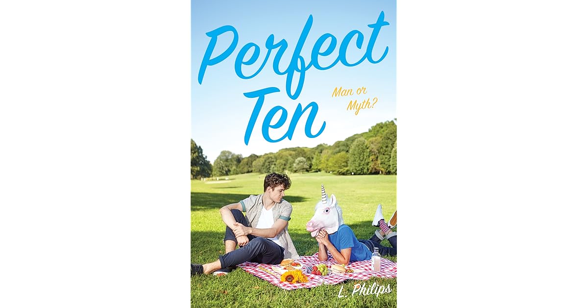 Perfect Ten by L. Philips