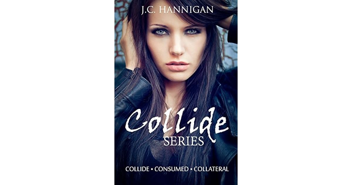 Collide Series Box Set by J.C. Hannigan