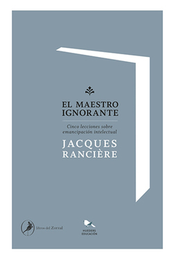 El maestro ignorante by Jacques Rancière