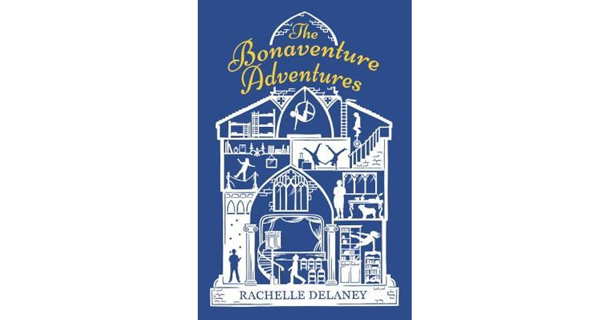 The Bonaventure Adventures by Rachelle Delaney