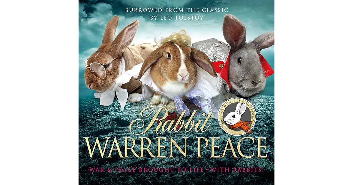Rabbit Warren Peace by Leo Tolstoy