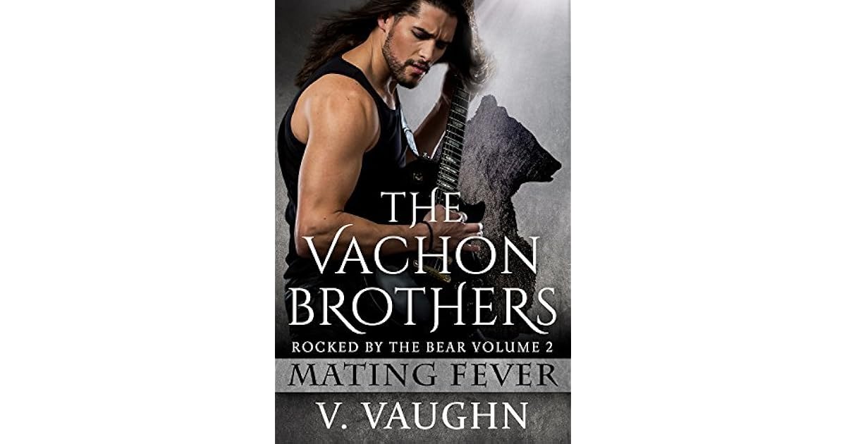 The Vachon Brothers: Rocked by the Bear by V. Vaughn